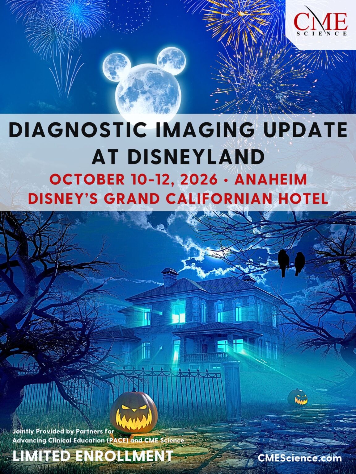 Diagnostic Imaging Update at Disneyland October 3-5, 2025 CME